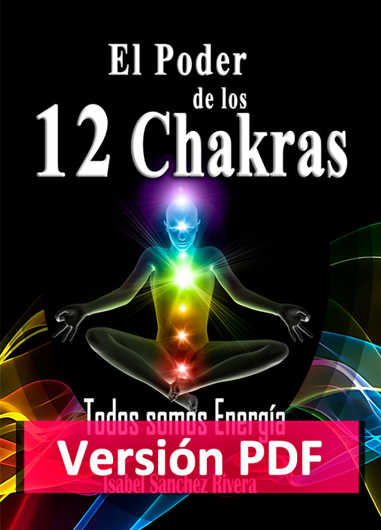 El Poder de los 12 Chakras en PDF Isabel Sánchez Rivera – Nudo Místico